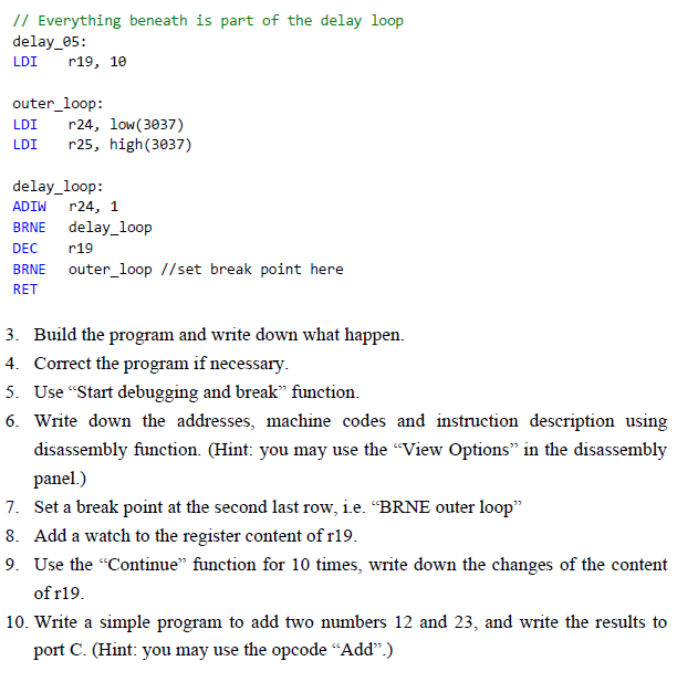 ORG Ox0000 main // Tells the next instruction to be | Chegg.com