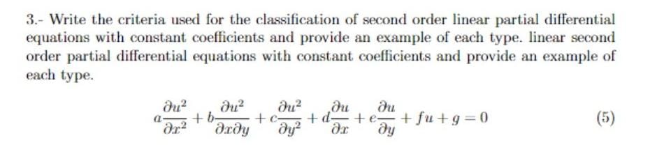 Solved 3.- ﻿Write the criteria used for the classification | Chegg.com