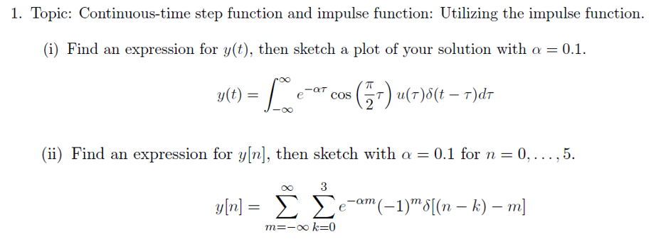 Solved Topic: Continuous-time step function and impulse | Chegg.com