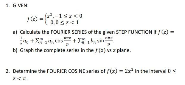 Solved 1. GIVEN: f(2)={2b715z | Chegg.com