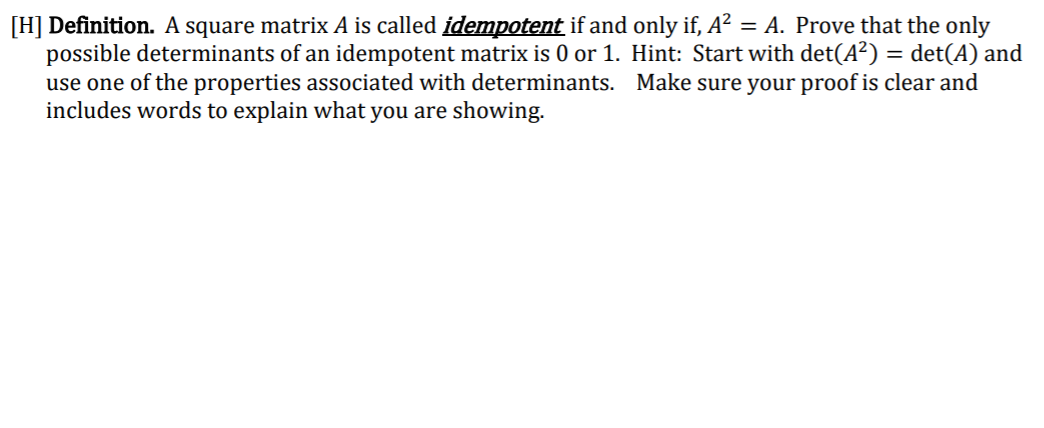 Solved [H] Definition. A square matrix A is called | Chegg.com