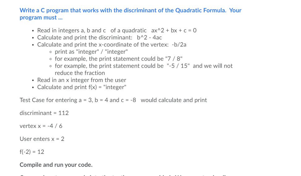 Solved Write a C program that works with the discriminant of | Chegg.com