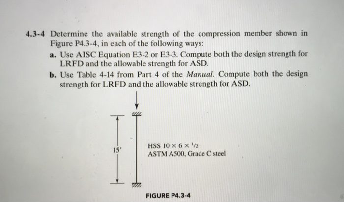 Solved 4.3-4 Determine the available strength of the | Chegg.com Solved 4.3-4 Determine the available strength of the | Chegg.com