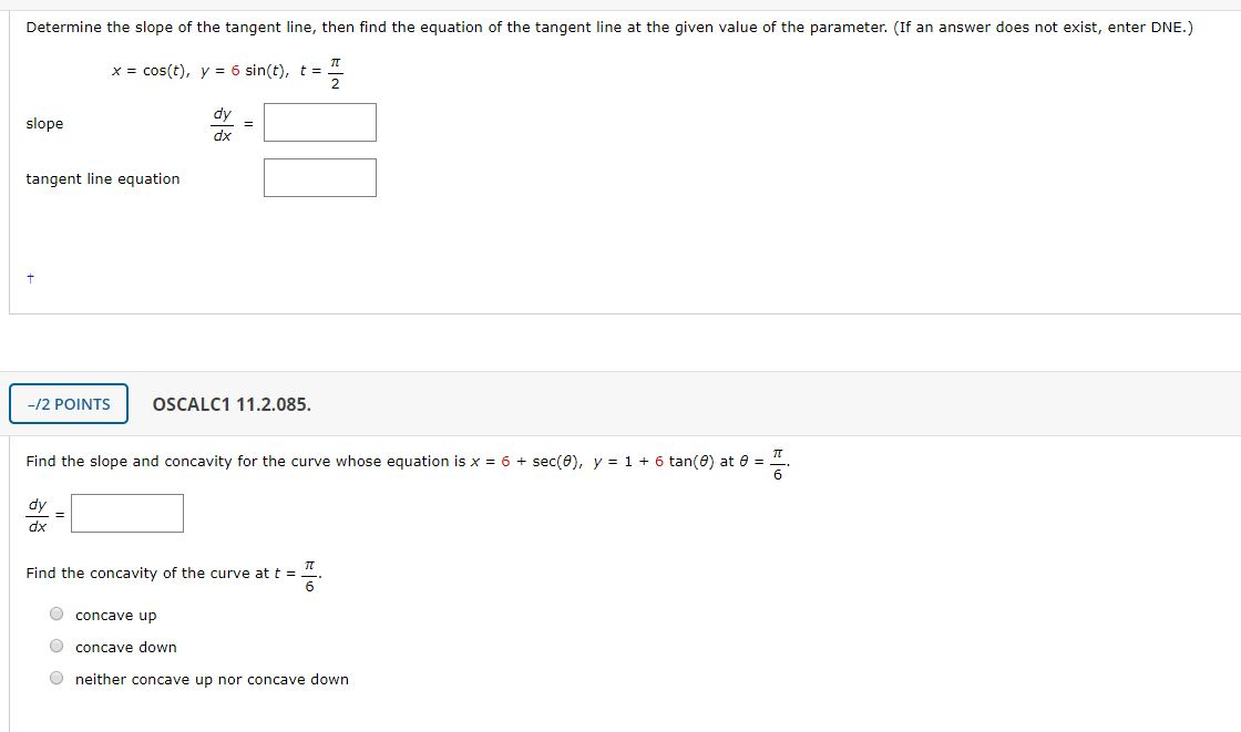 Solved Determine the slope of the tangent line, then find | Chegg.com