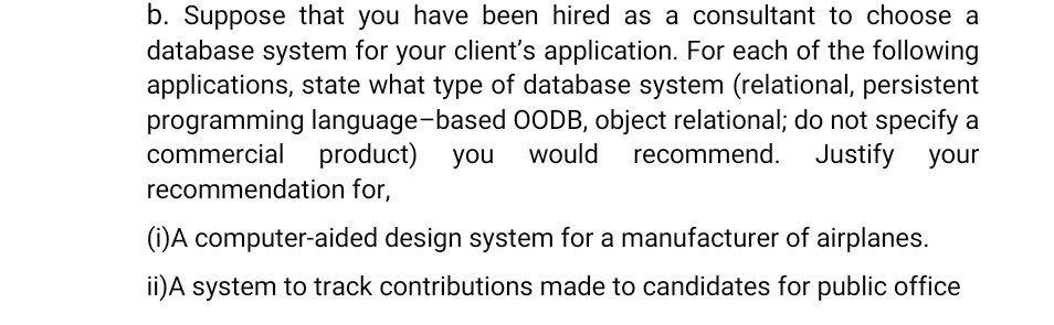 Solved b. Suppose that you have been hired as a consultant | Chegg.com