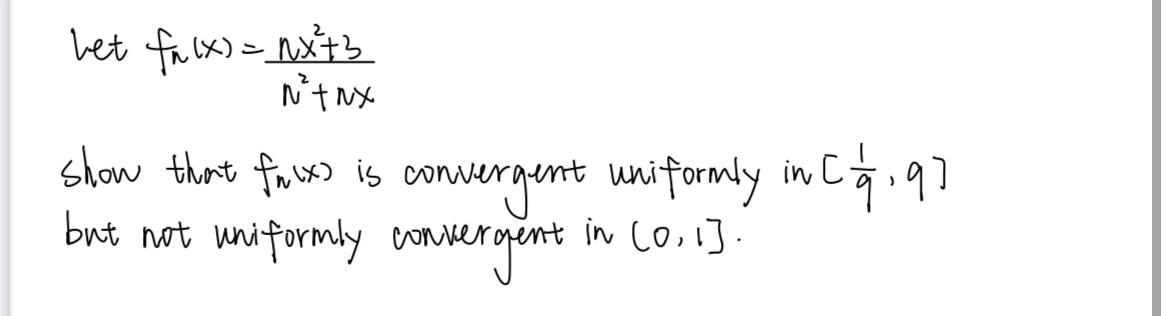 Solved let fn(x)=n2+nxnx2+3 Show that fn(x) is convergent | Chegg.com