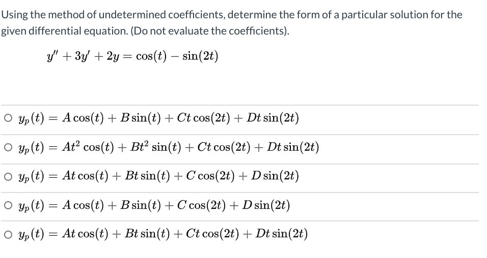 Solved Using the method of undetermined coefficients, | Chegg.com