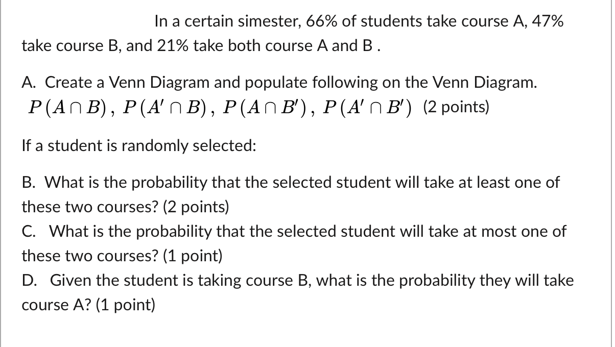solved-in-a-certain-simester-66-of-students-take-course-a-chegg