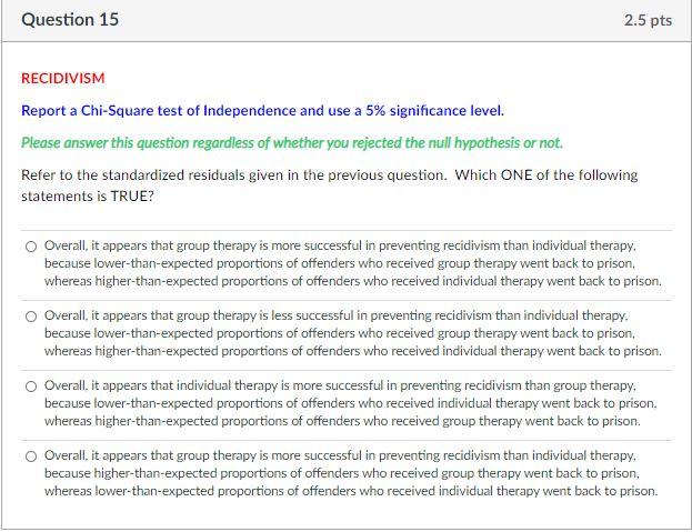 Solved Use the information below to answer the RECIDIVISM | Chegg.com