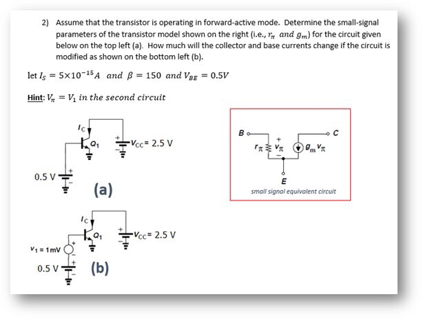 Solved 2) Assume that the transistor is operating in | Chegg.com