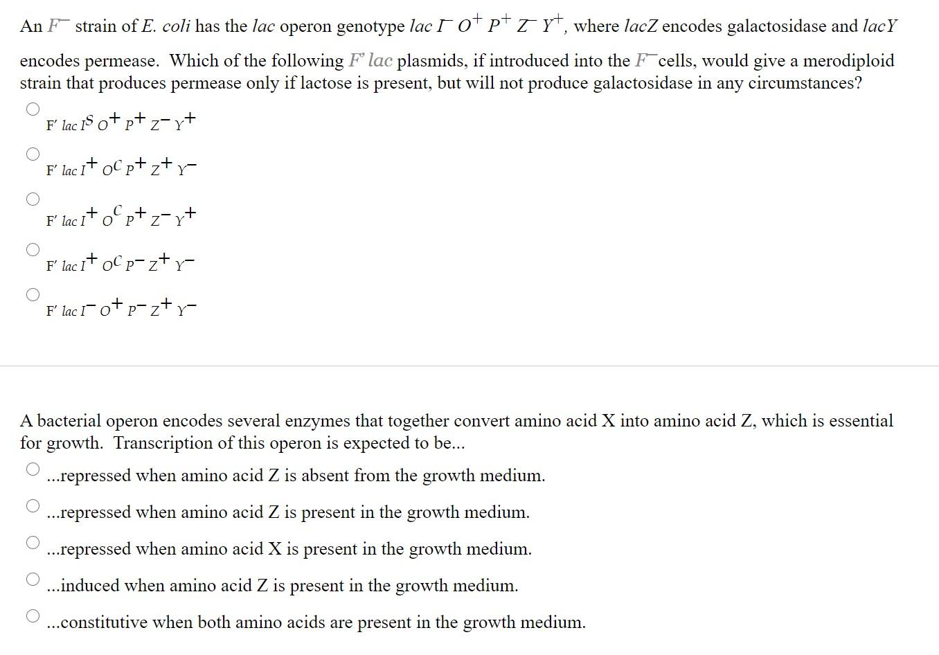 Solved An F strain of E. coli has the lac operon genotype | Chegg.com