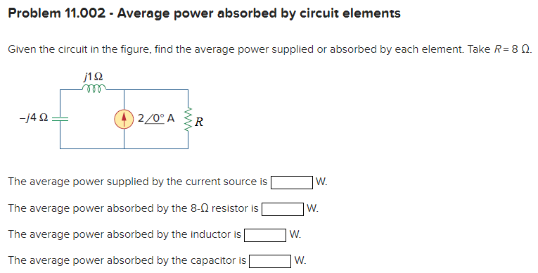 Solved Problem 11.002 - Average power absorbed by circuit | Chegg.com