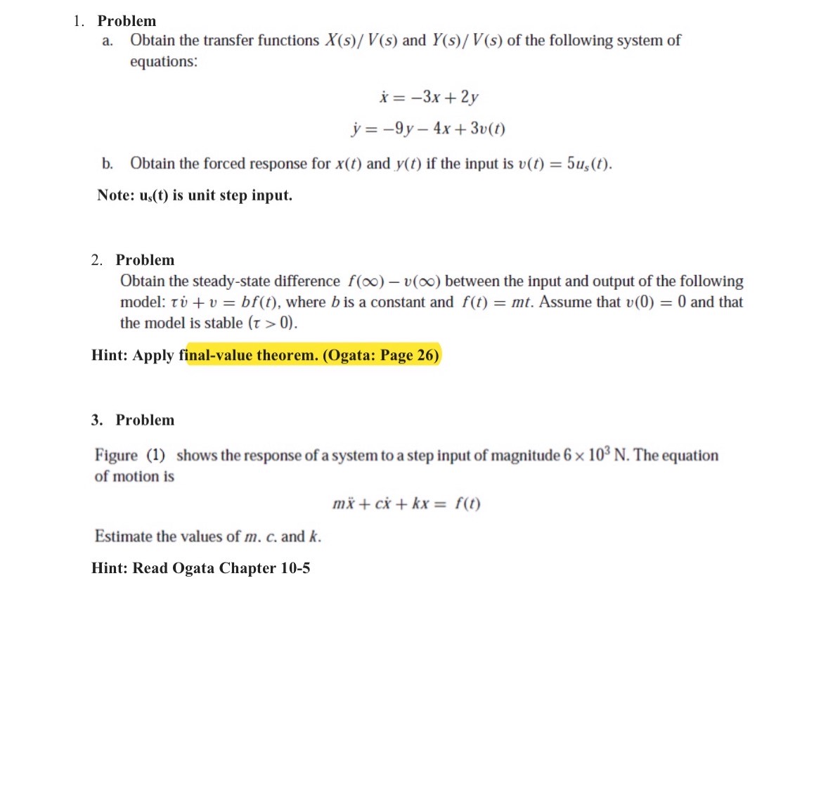 Solved Problem A Obtain The Transfer Functions X S V S