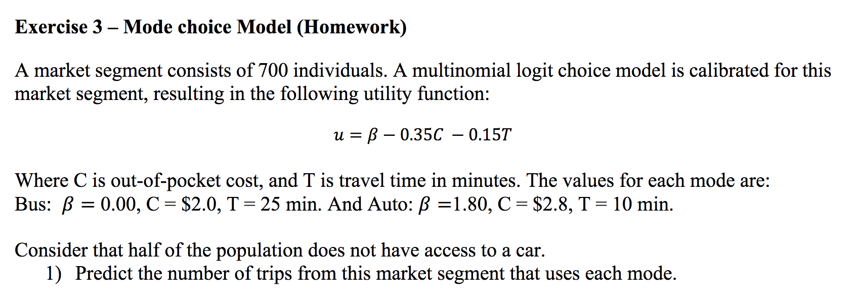 Solved Exercise 3 – Mode choice Model (Homework) A market | Chegg.com