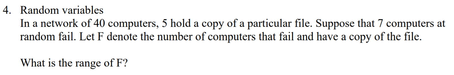 Solved 4. Random variables In a network of 40 computers, 5 | Chegg.com