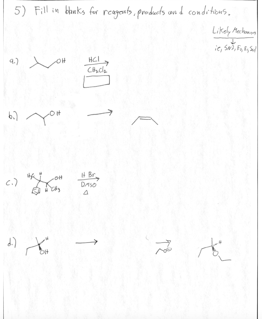 Solved 5) Fill in blanks for reagents, products and | Chegg.com