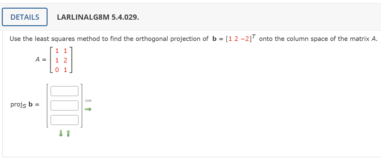 Solved Use the least squares method to find the orthogonal | Chegg.com