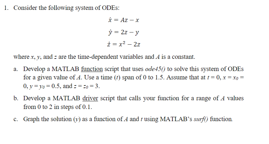 Solved 1. Consider the following system of ODEs: | Chegg.com