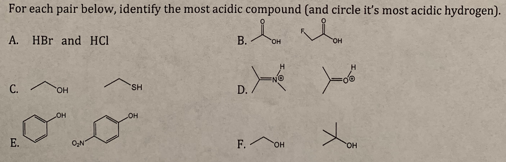 Solved For each pair below, identify the most acidic | Chegg.com