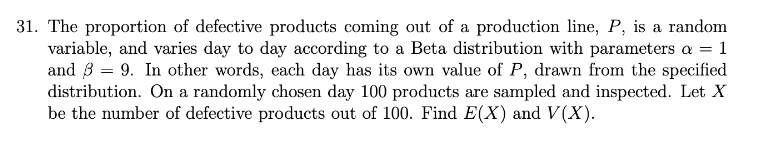 Solved 1. The proportion of defective products coming out of | Chegg.com