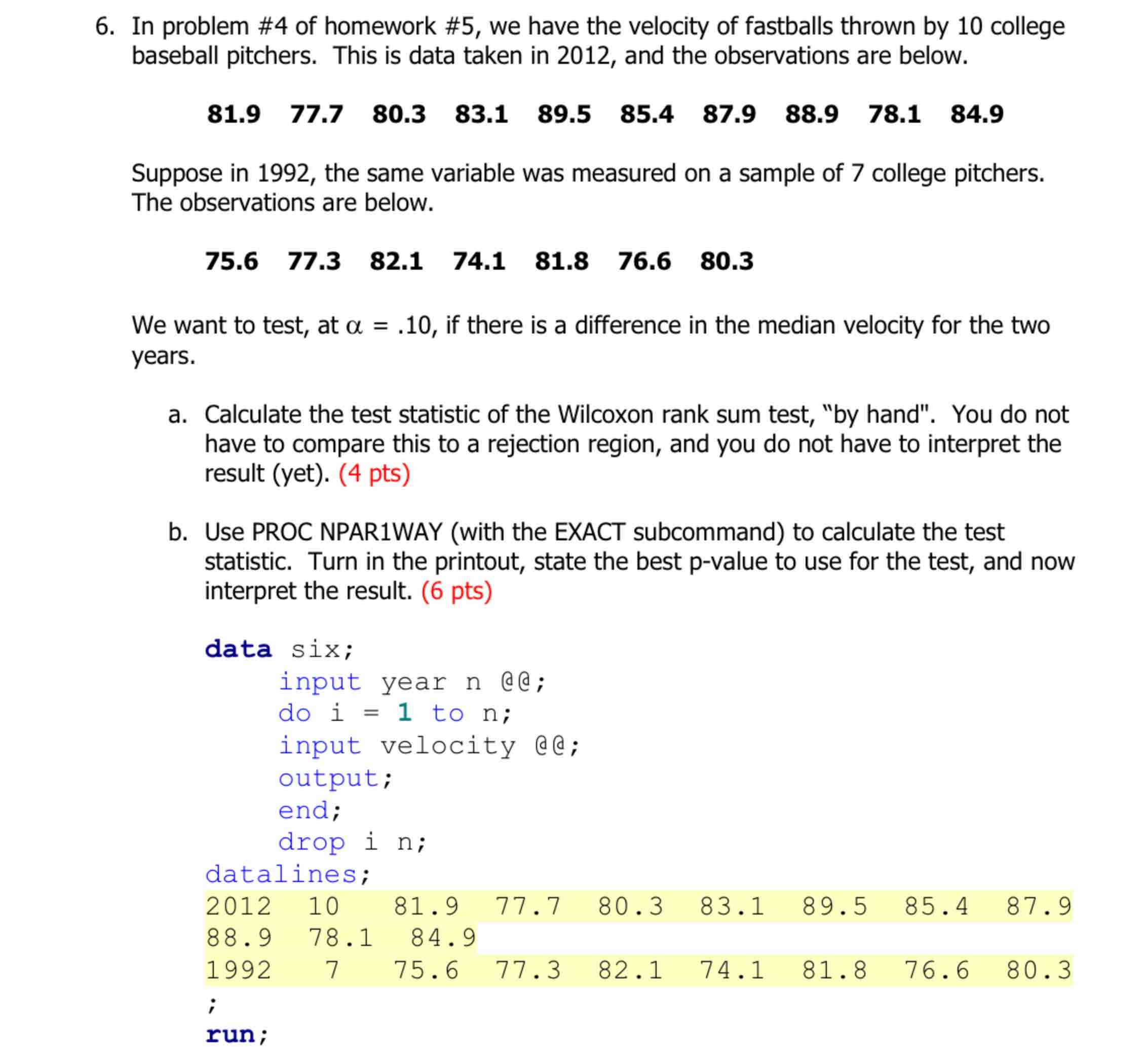 Solved 6.a. ﻿Calculate the test statistic of the Wilcoxon | Chegg.com