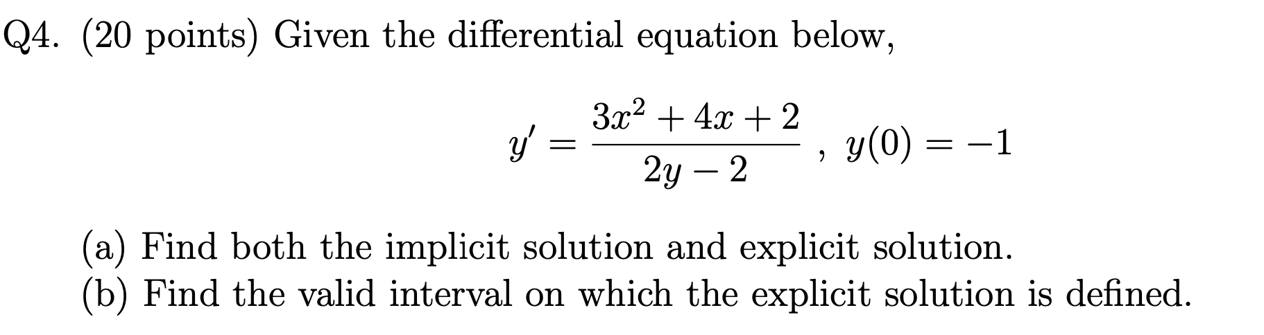 Solved Given the differential equation below, y′ = | Chegg.com