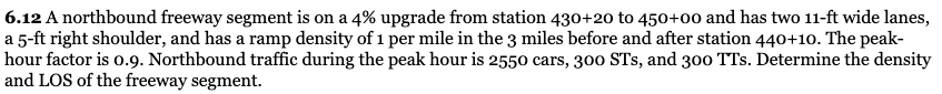 Solved 6.12 A northbound freeway segment is on a 4% upgrade | Chegg.com