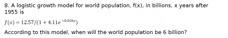 Solved 8. A logistic growth model for world population, | Chegg.com