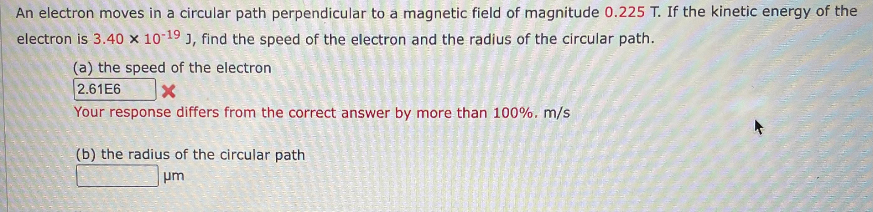 Solved An electron moves in a circular path perpendicular to | Chegg.com