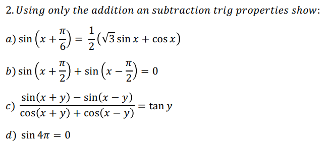 Solved 2. Using only the addition an subtraction trig | Chegg.com
