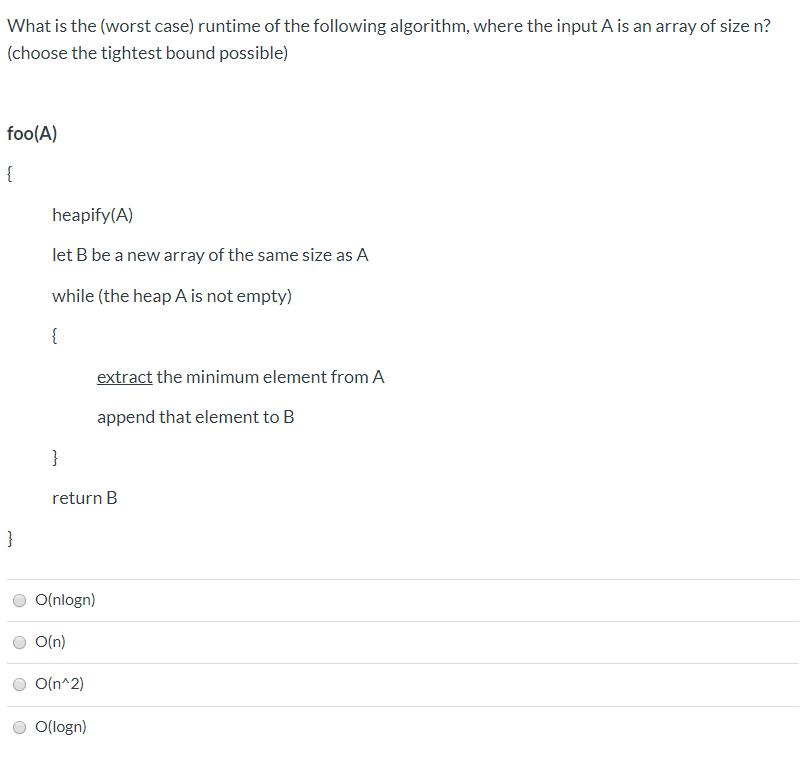 Solved What Is The Worst Case Runtime Of The Following