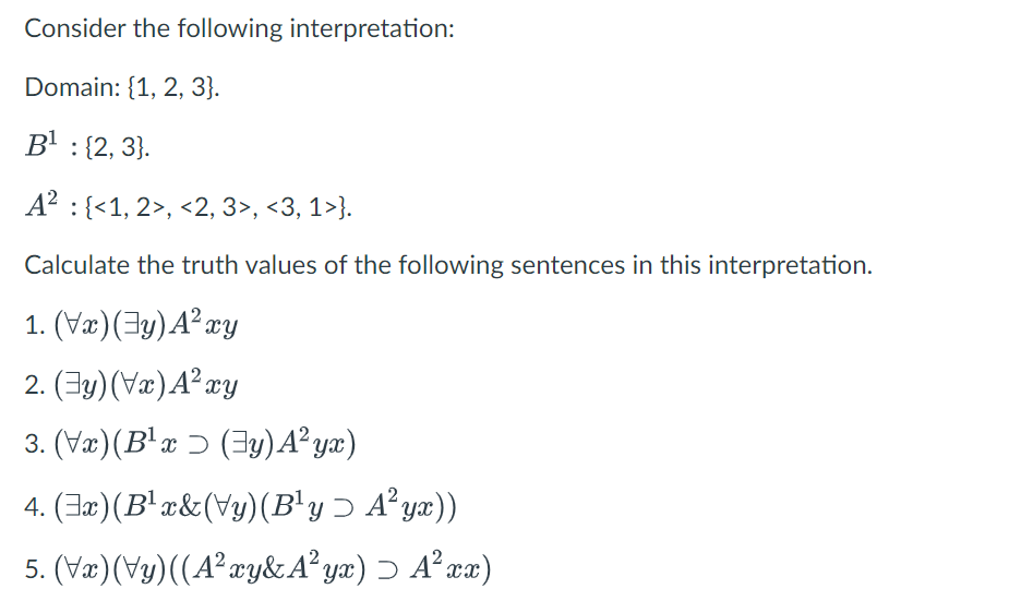 Solved Consider the following interpretation: Domain: | Chegg.com