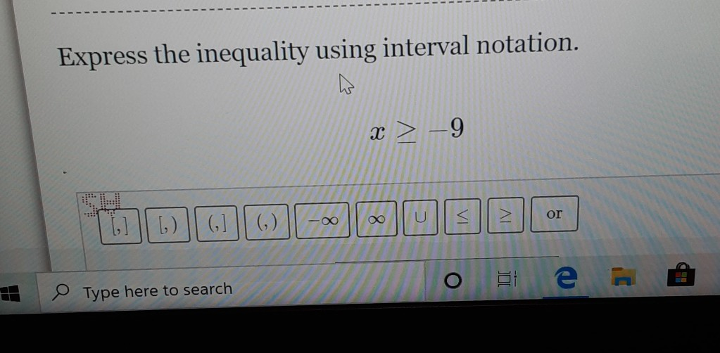 Solved Express the inequality using interval notation. x > | Chegg.com