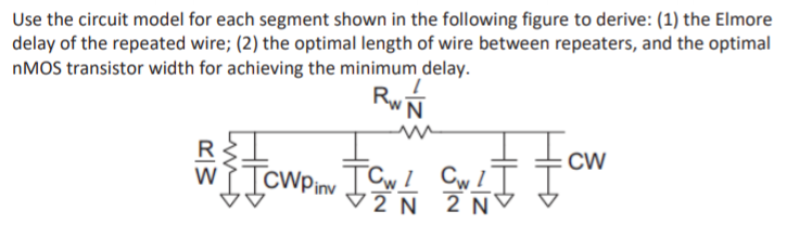 Use the circuit model for each segment shown in the | Chegg.com