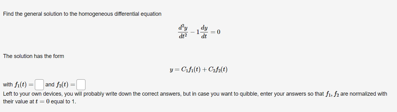 Solved Find the general solution to the homogeneous | Chegg.com