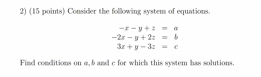 Solved 2) (15 points) Consider the following system of | Chegg.com