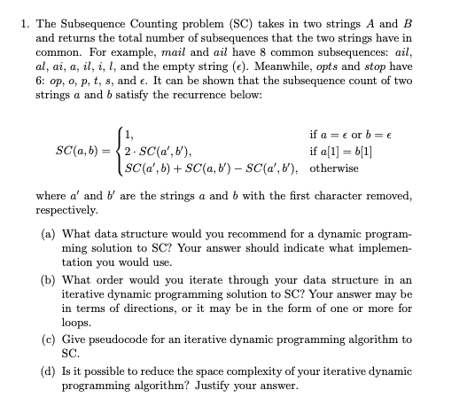 Solved 1. The Subsequence Counting problem (SC) takes in two | Chegg.com
