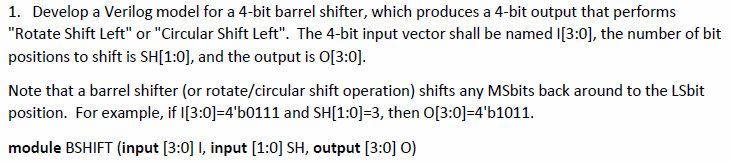 Solved 1. Develop a Verilog model for a 4-bit barrel | Chegg.com