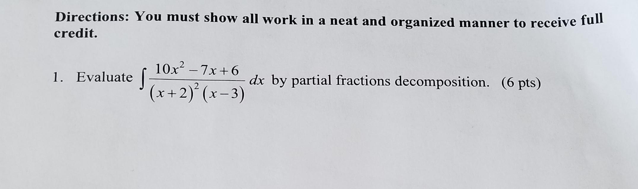 Solved Directions: You must show all work in a neat and | Chegg.com