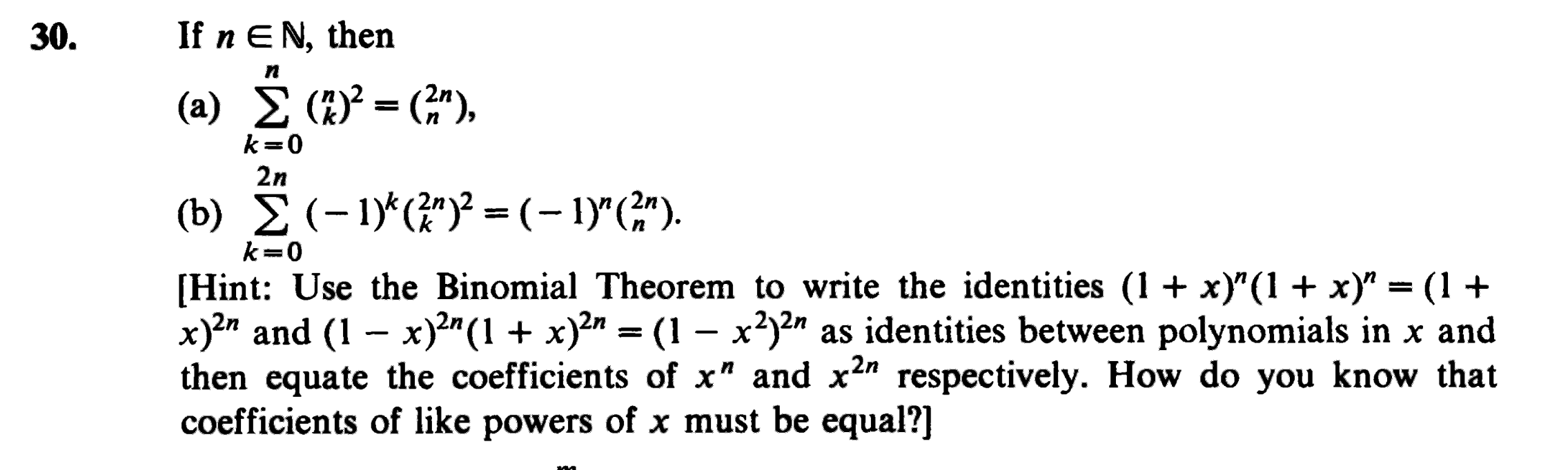 Solved If n∈N, then (a) ∑k=0n(nk)2=(2nn) (b) | Chegg.com