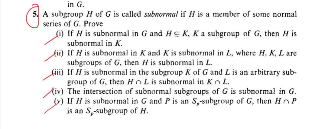 Solved in G. 5. A subgroup H of G is called subnormal if H | Chegg.com