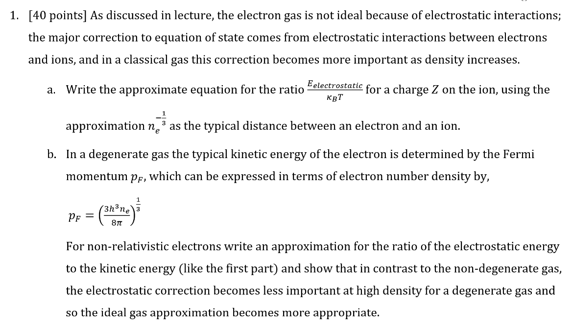 Solved [40 points] As discussed in lecture, the electron gas | Chegg.com