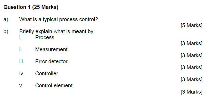 Solved Question 1 (25 Marks) a) What is a typical process | Chegg.com