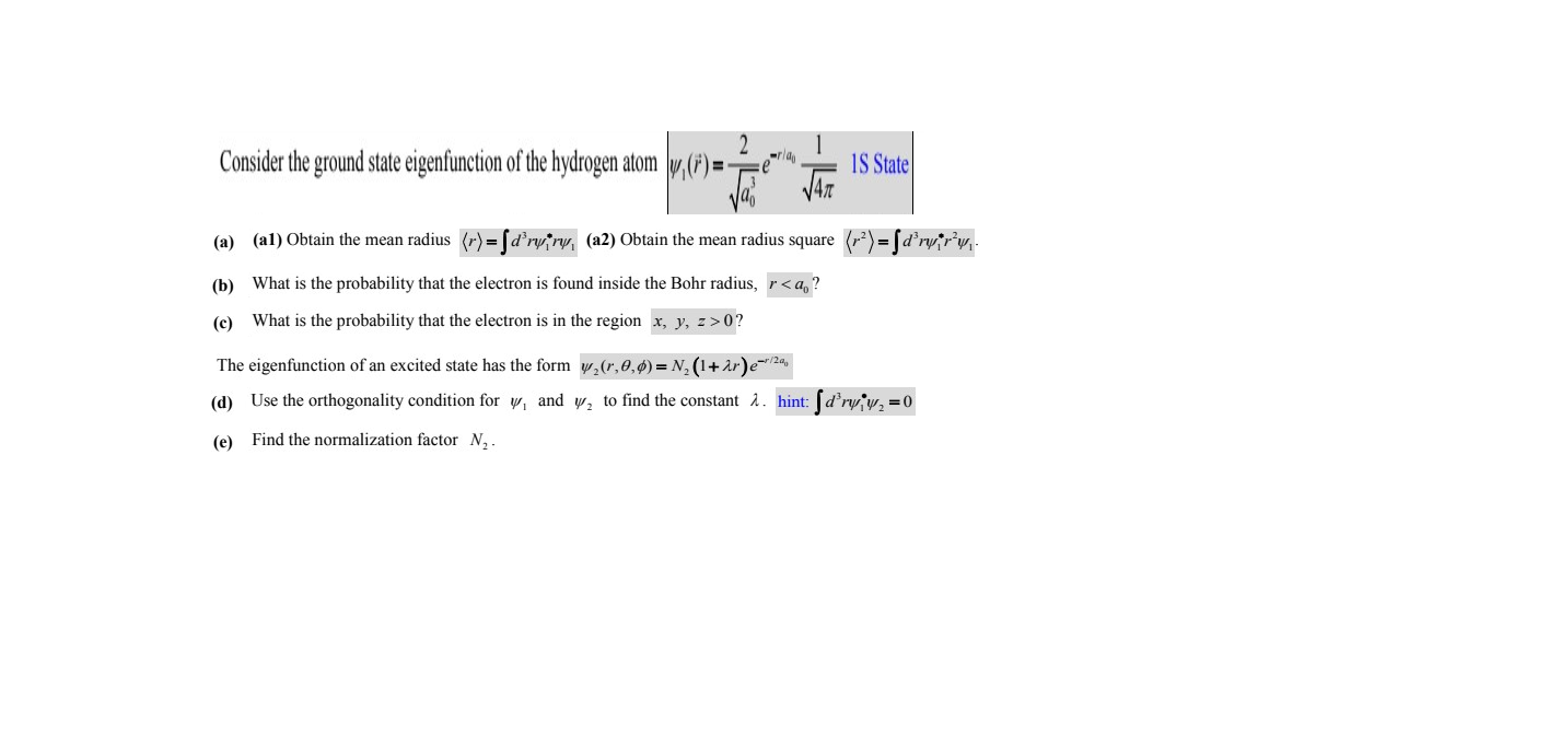 Solved Consider the ground state eigenfunction of the | Chegg.com
