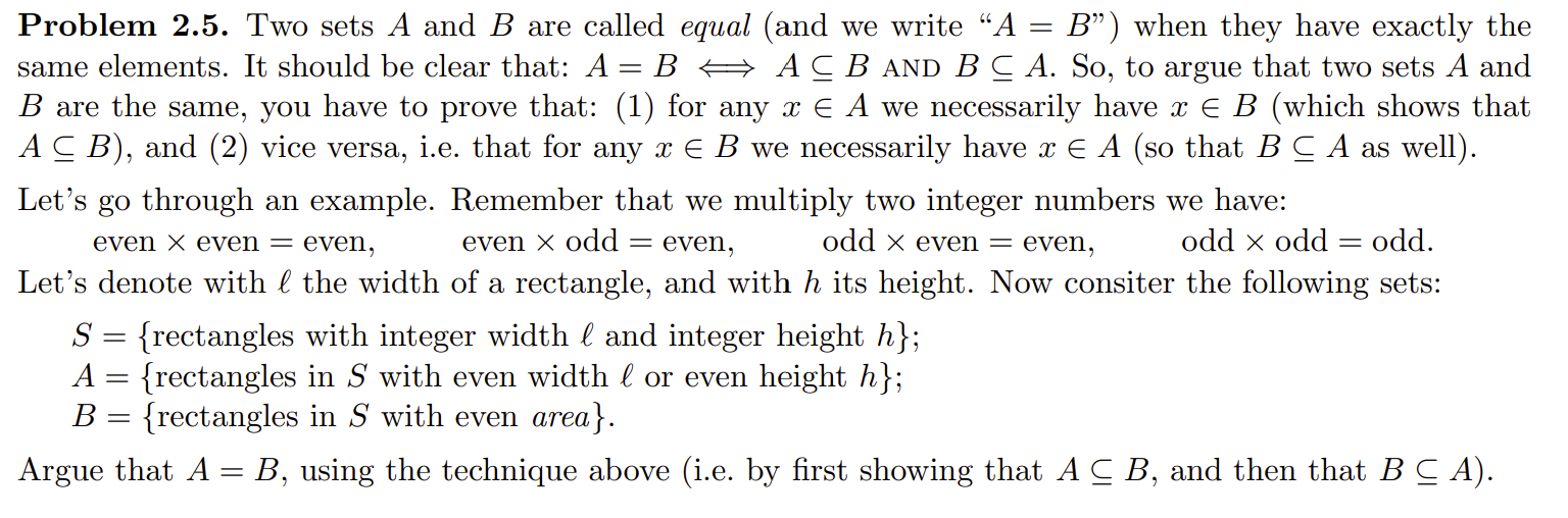 Solved Problem 2.5. ﻿Two sets A and B ﻿are called equal (and | Chegg.com