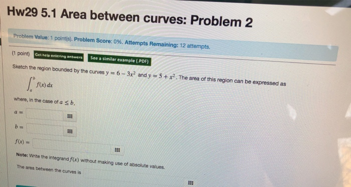 Solved Hw29 5.1 Area between curves: Problem 2 Problem | Chegg.com