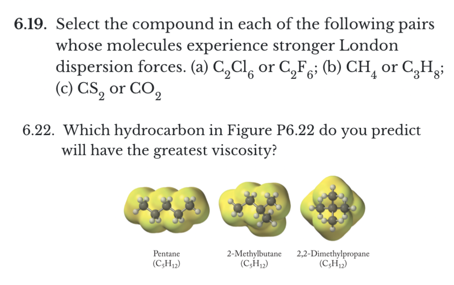 Solved 6.19. Select the compound in each of the following | Chegg.com