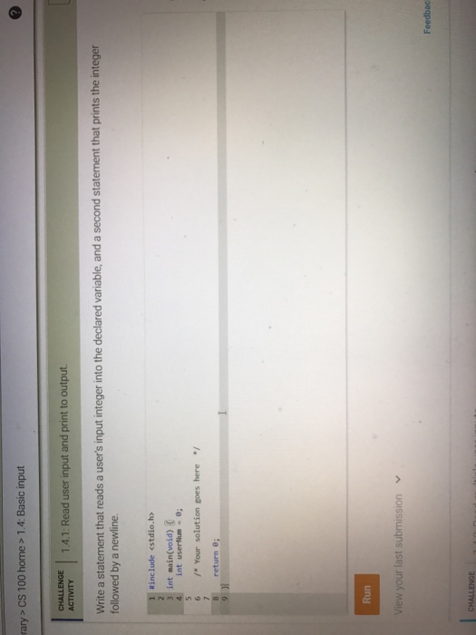 Solved Write a statement that reads a user's input integer | Chegg.com