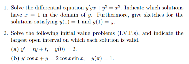 Solved 1. Solve the differential equation y'yx + y2 = 2². | Chegg.com