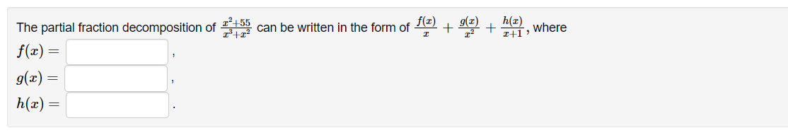 Solved The partial fraction decomposition of x3+x2x2+55 can | Chegg.com